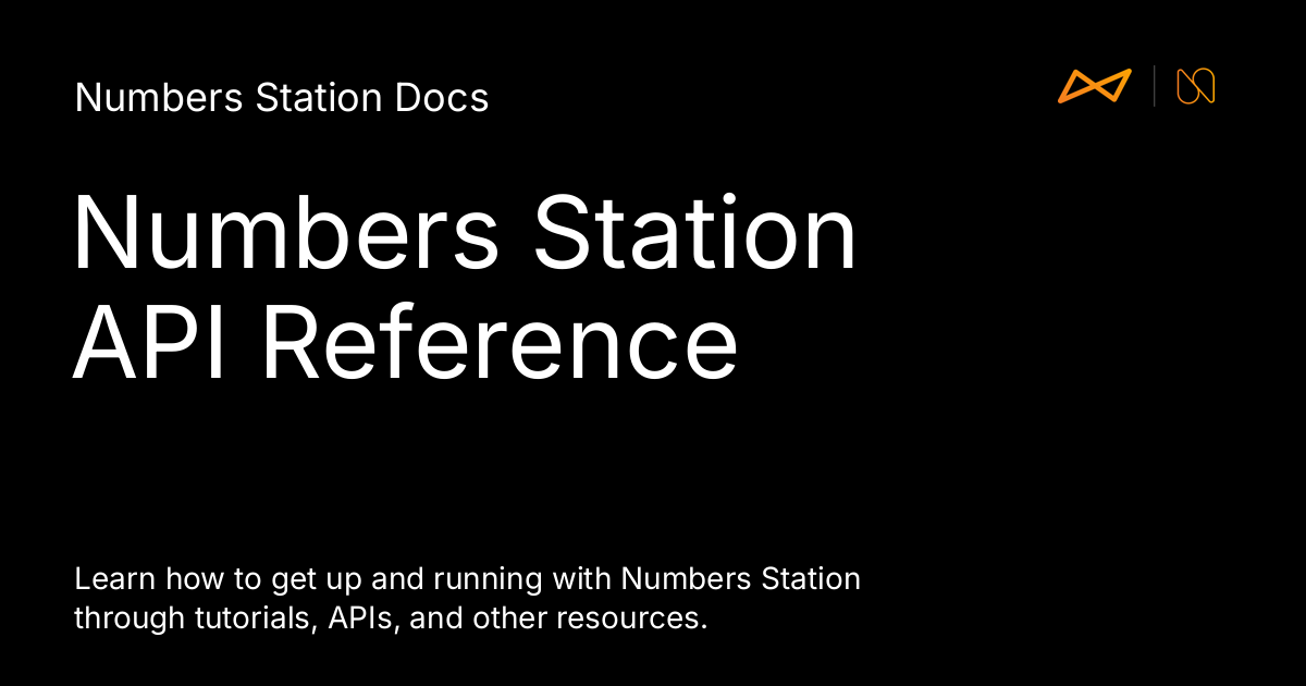 Numbers Station API Reference - Numbers Station Docs Numbers Station API Reference - Numbers Station Docs