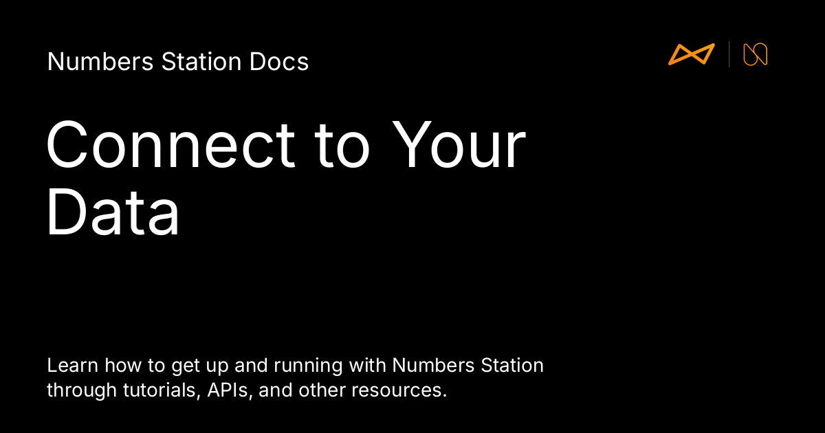 Connect to Your Data - Numbers Station Docs