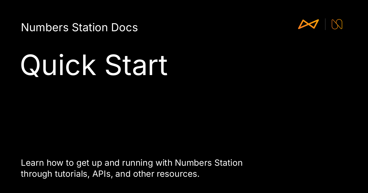 Quick Start - Numbers Station Docs